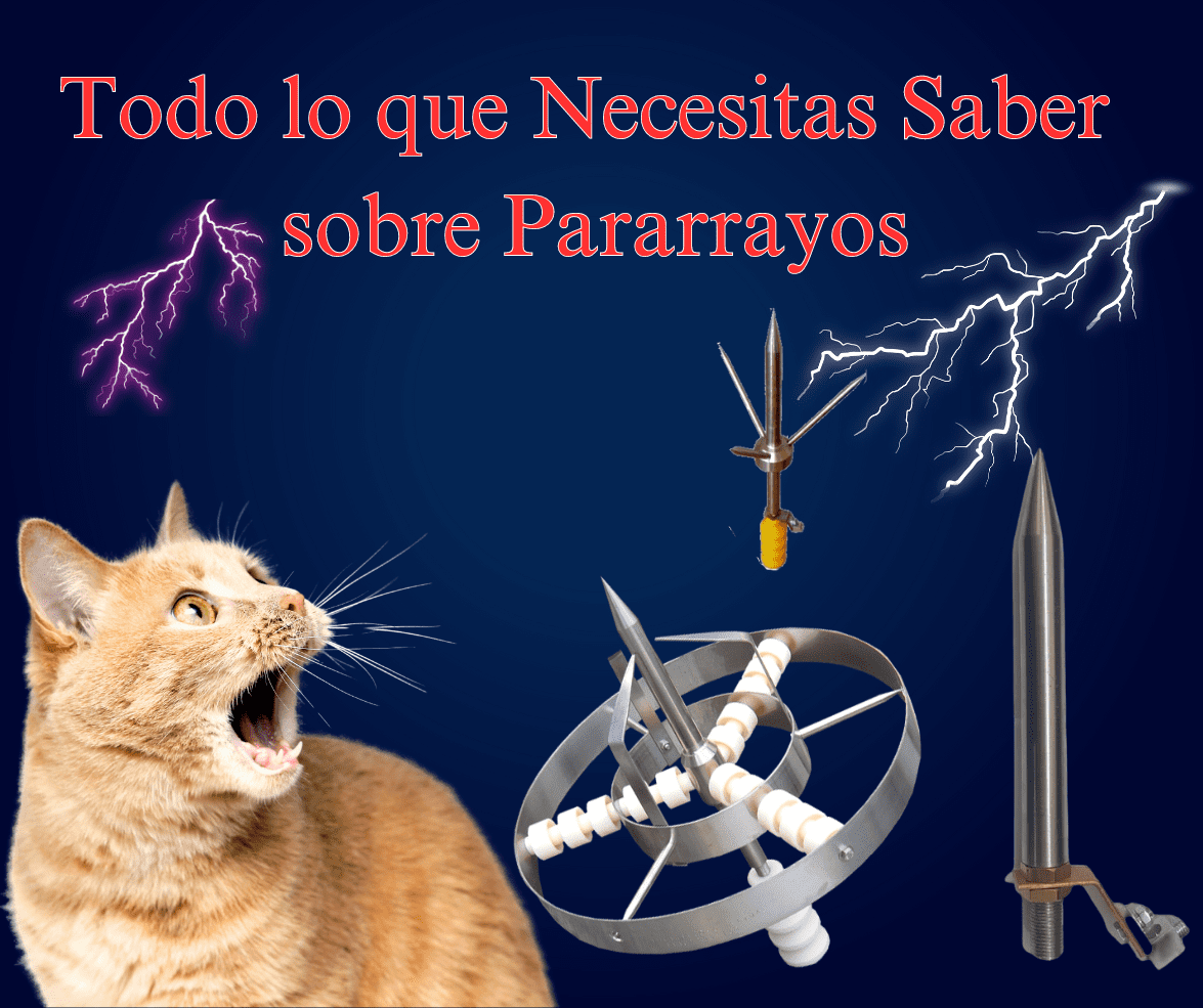 Todo lo que Necesitas Saber sobre Pararrayos - Imetrilec